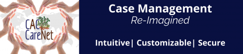 CAC CareNet - End-to-End Case Management Software
